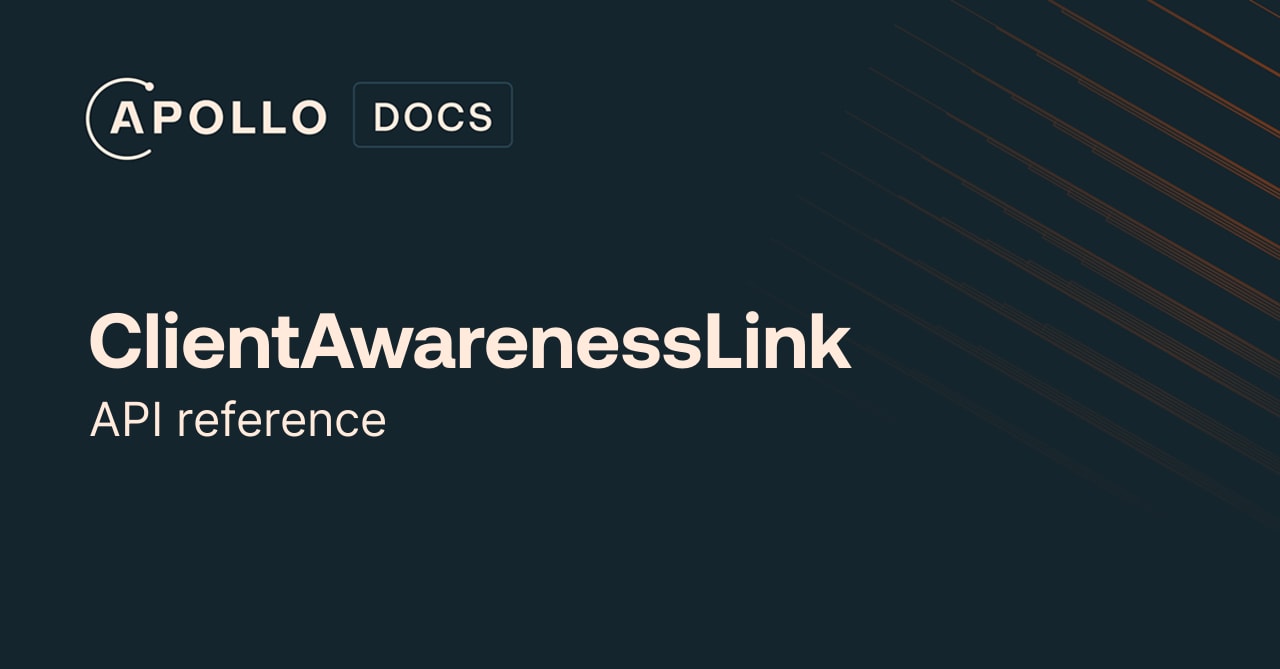 ClientAwarenessLink - Apollo GraphQL Docs